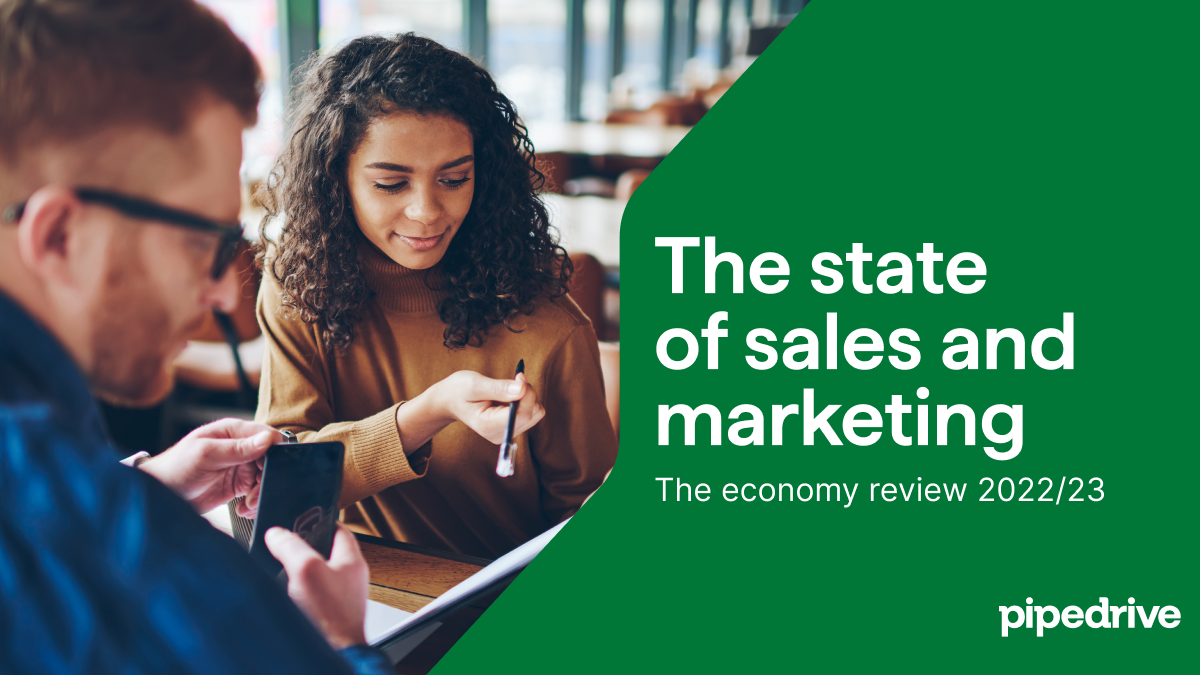State of Sales and Marketing Economy Review | Pipedrive