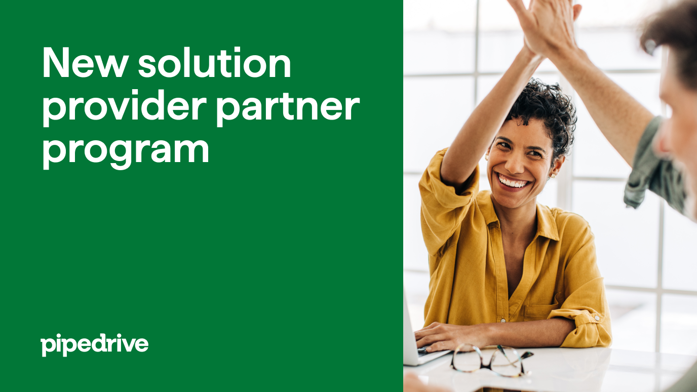 Pipedrive announces new solution provider partner program to enhance global growth | Pipedrive