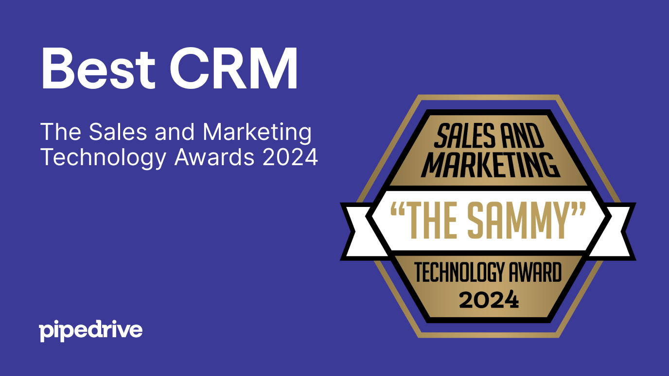 Pipedrive wins Sammy Awards 2024: Best CRM Solution | Pipedrive