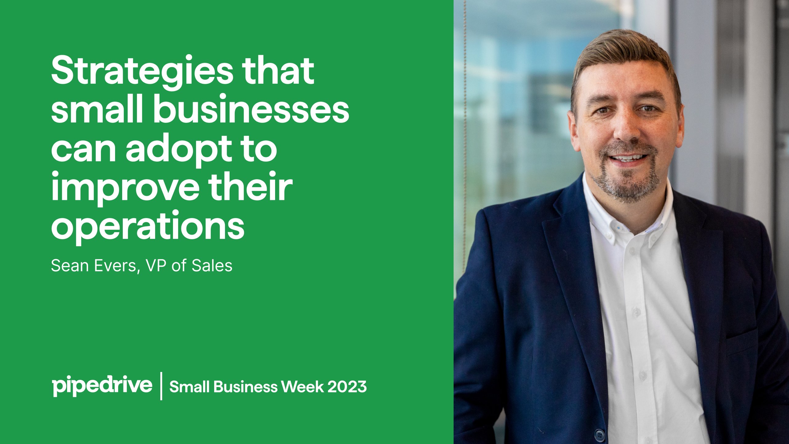 VP of Sales Sean Evers: adopting smart strategies help small businesses ...
