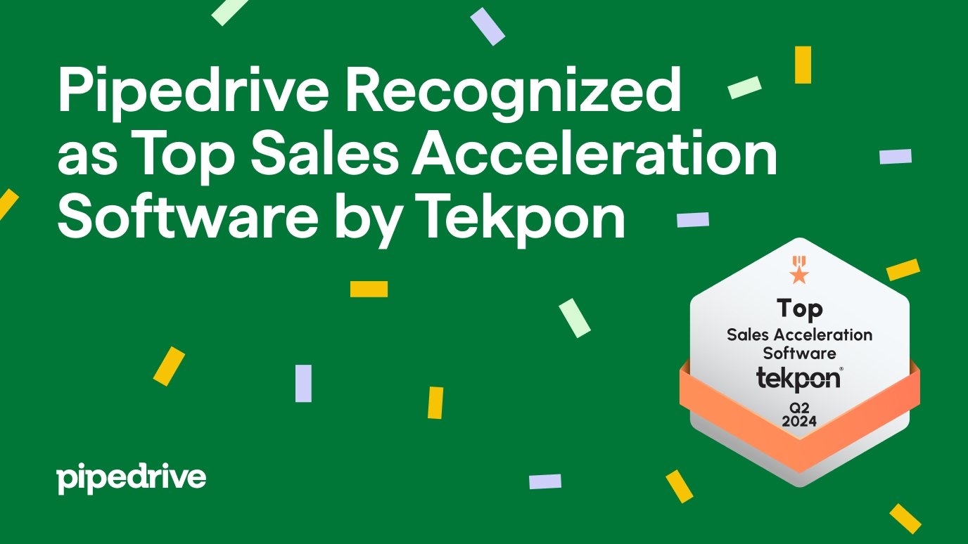 Pipedrive recognized as Top Sales Acceleration Software by Tekpon | Pipedrive